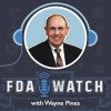 FDA Watch Podcast