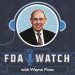 FDA Watch Podcast